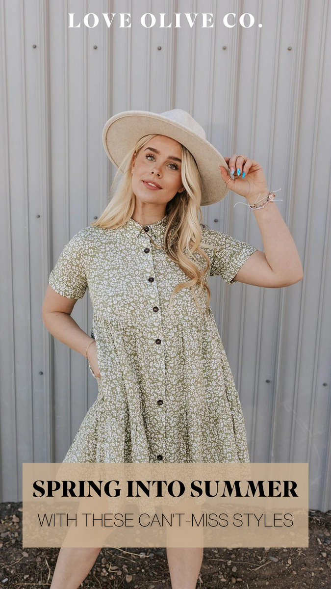 Spring into Summer with These Can't-Miss Styles – Love Olive Co
