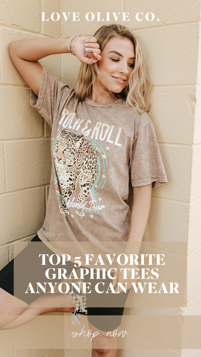 Top 5 Favorite Graphic Tees Anyone Can Wear – Love Olive Co